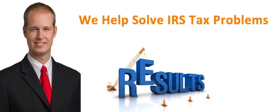IRS Tax Relief | We Solve IRS Problems | Back Taxes, Unfiled Returns